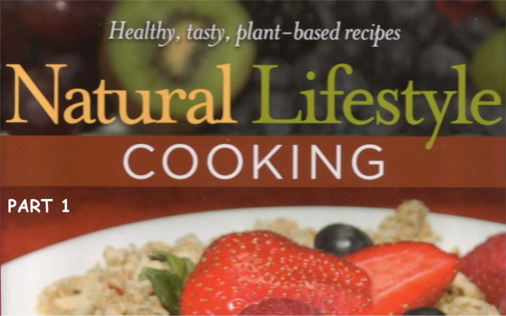 Natural Lifestyle Cooking 1 by Teenie Finley | HopeLives365 Online ...